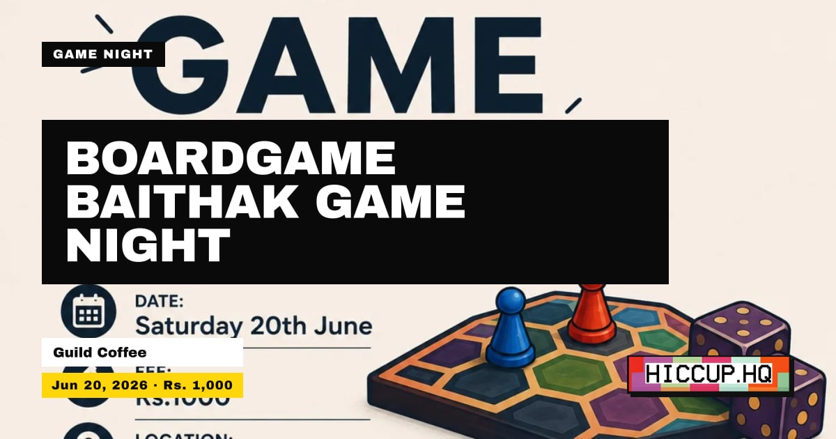 Boardgame Baithak Game Night — Saturday, Jun 20, 2026 | Hiccup HQ Karachi
